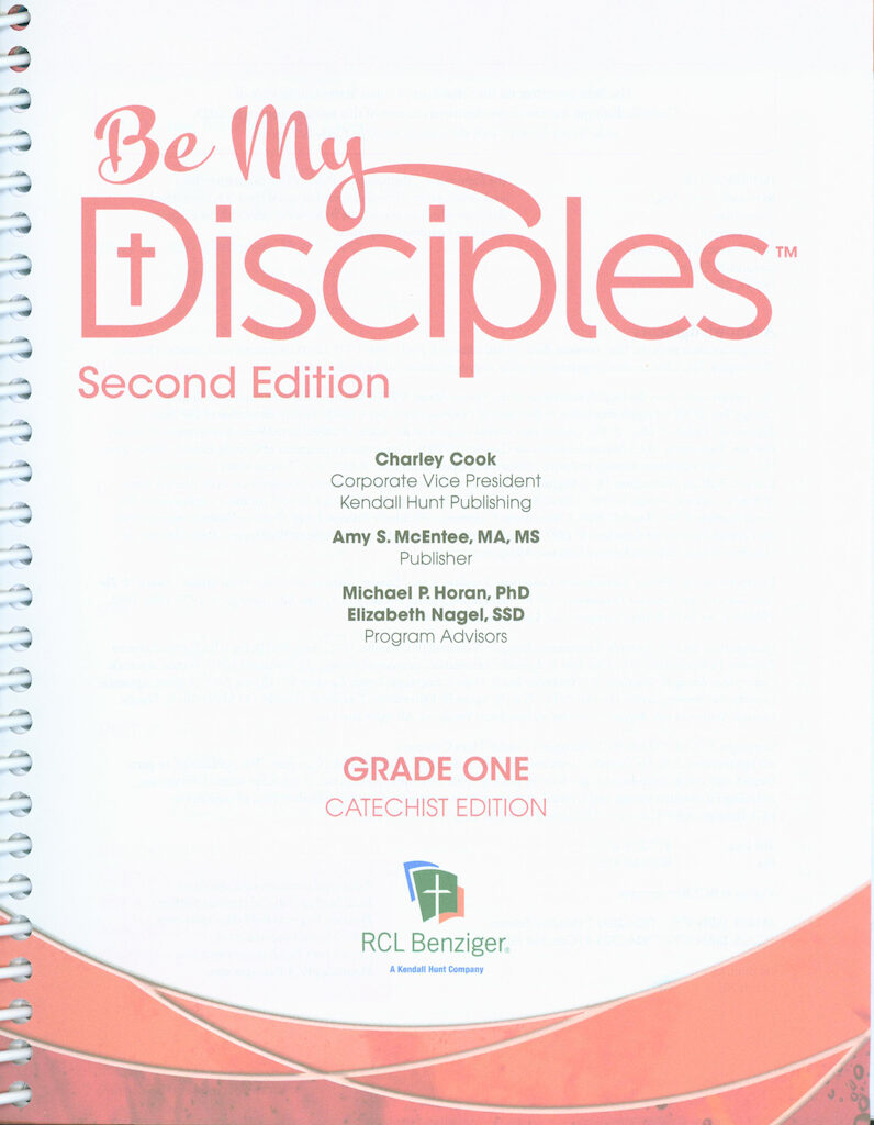 Be My Disciples, 2nd Edition, 1-6: Grade 1, Catechist Guide, Parish E…