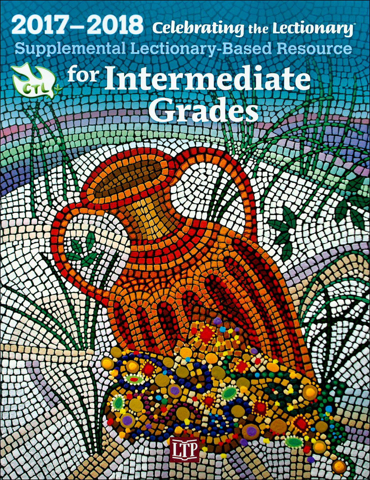 Intermediate Grades 2017-2018 — Liturgy Training Publications | Comce…