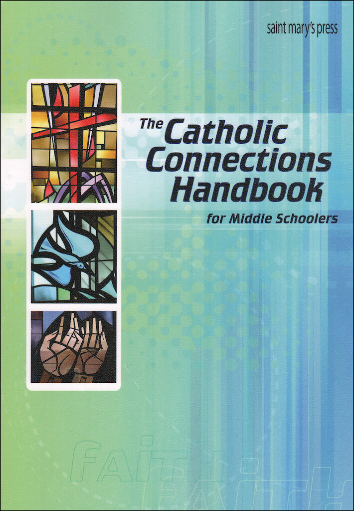 Catholic Connections: The Catholic Connections Handbook for Middle Sc…