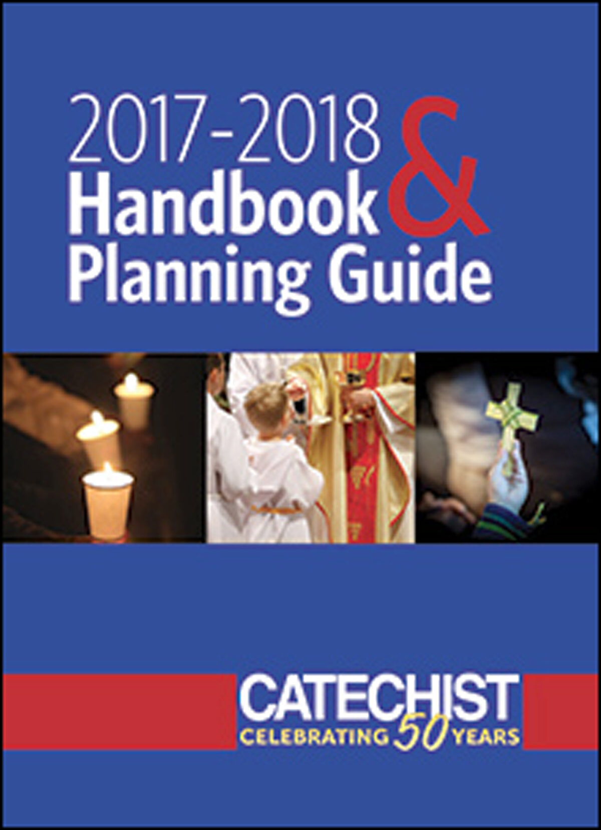 Catechist Handbook and Planning Guide 2017-2018 — Pflaum Publishing