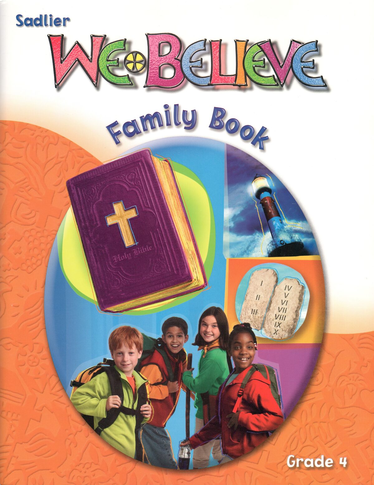 We Believe: Grade 4 Family Book/Home Lesson Plan — Sadlier Religion