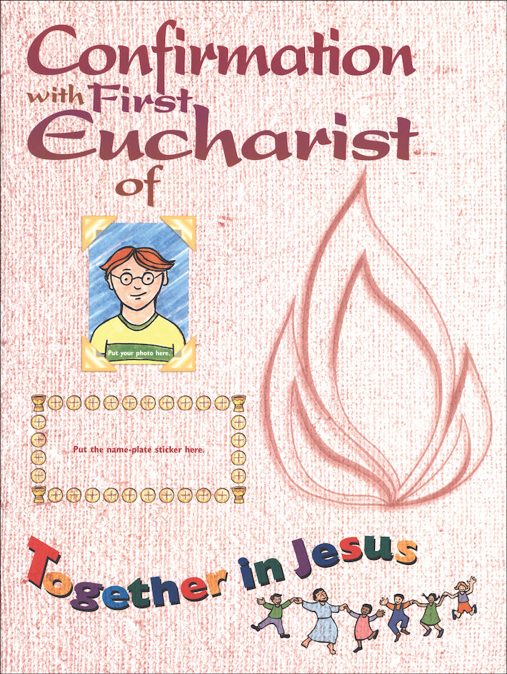 Together in Jesus: Confirmation with First Eucharist: Candidate Book ...