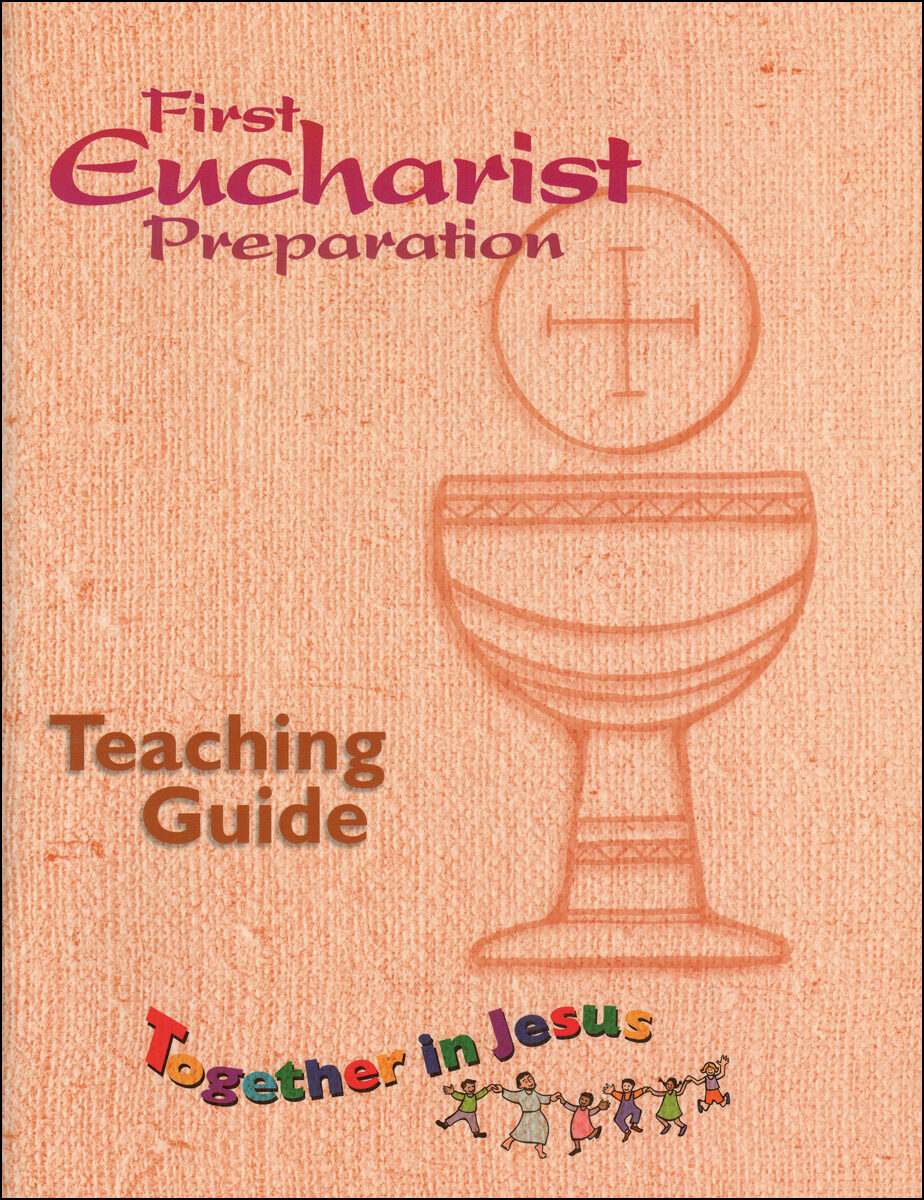 Together in Jesus: First Eucharist: Teaching Guide — Pflaum Publishin…