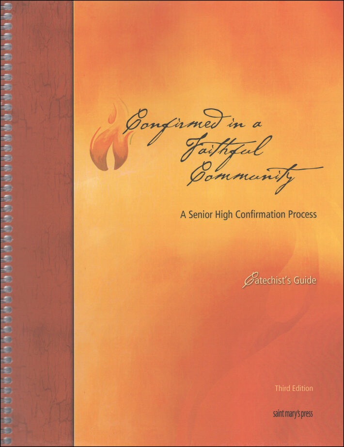 Confirmed in a Faithful Community: Catechist Guide | Communication ...