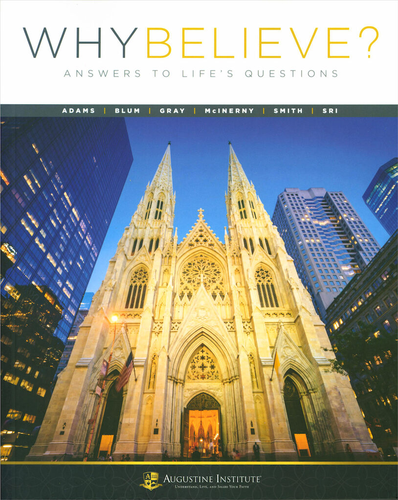 Why Believe Why Believe Volume 2 Answers To Life s Questions Aug 