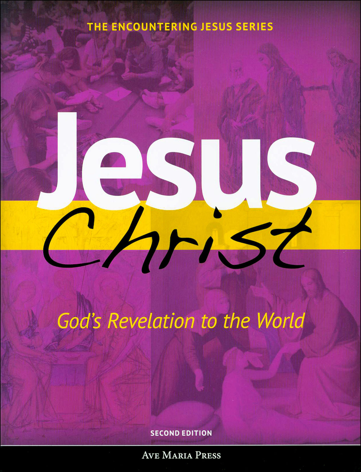 Encountering Jesus Series: Jesus Christ God's Revelation to the World…