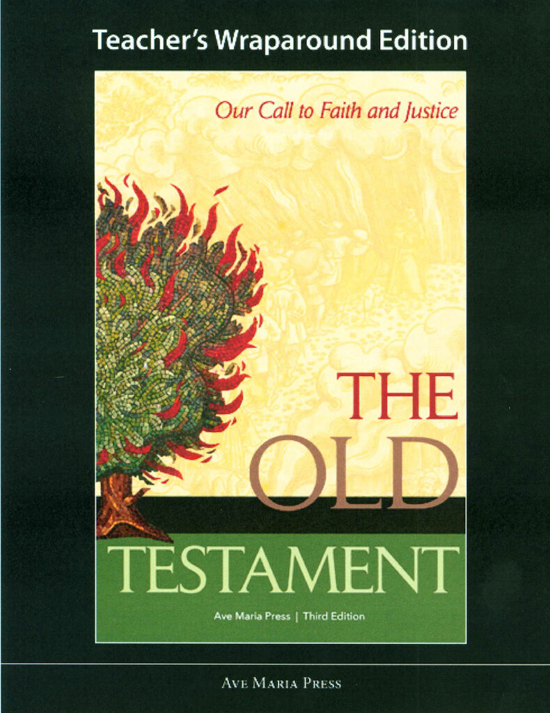 The Old Testament, Third Edition, Teacher Manual Our Call to Faith an…