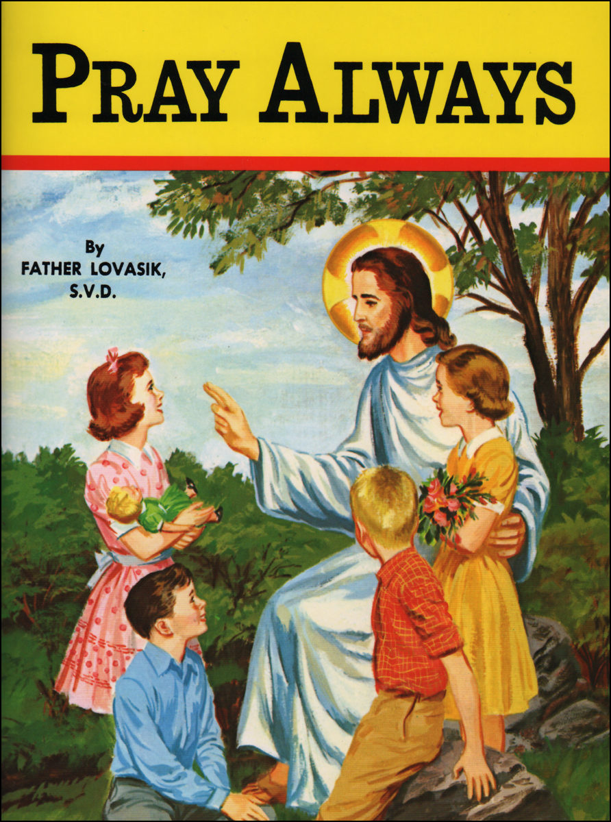 St. Joseph Picture Books: Pray Always — Catholic Book Publishing | Co…