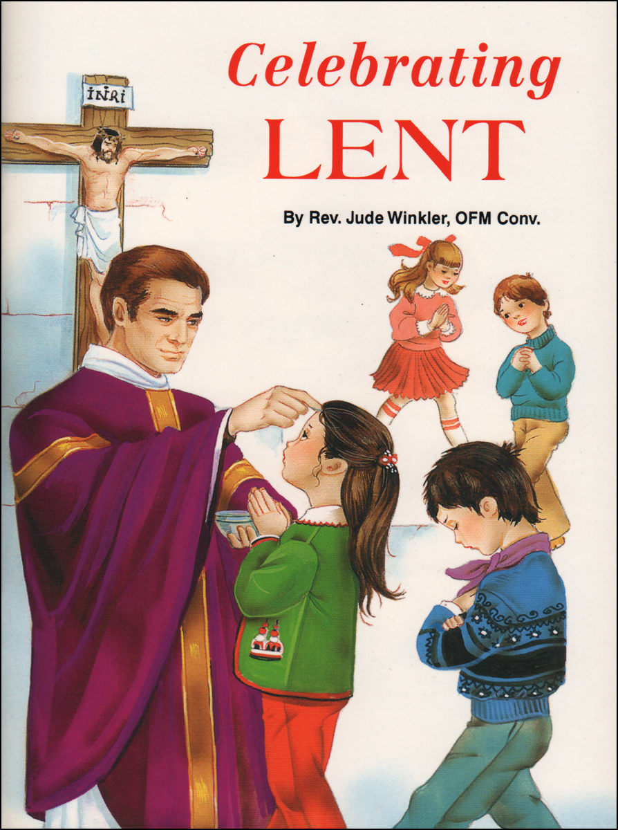 St. Joseph Picture Books: Celebrating Lent — Catholic Book Publishing…