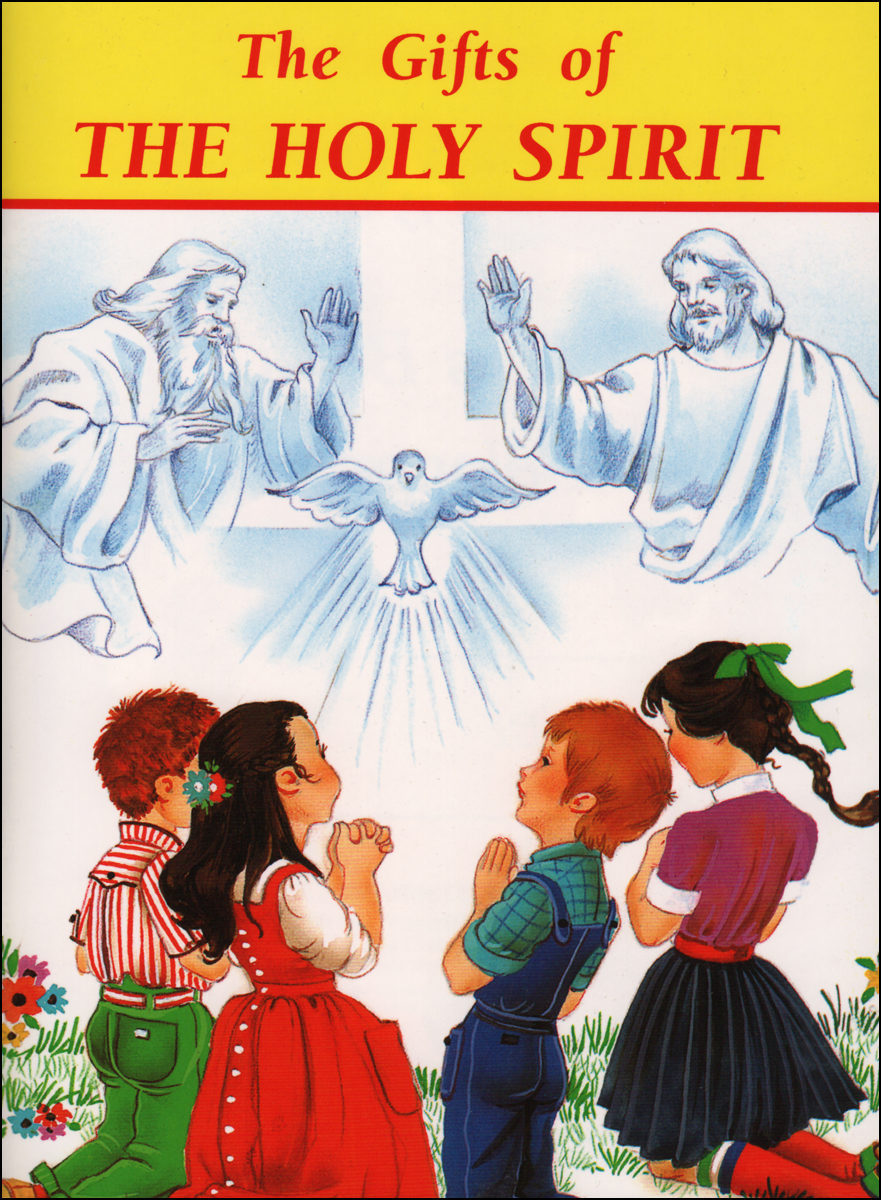 St. Joseph Picture Books: The Gift of the Holy Spirit — Catholic Book…