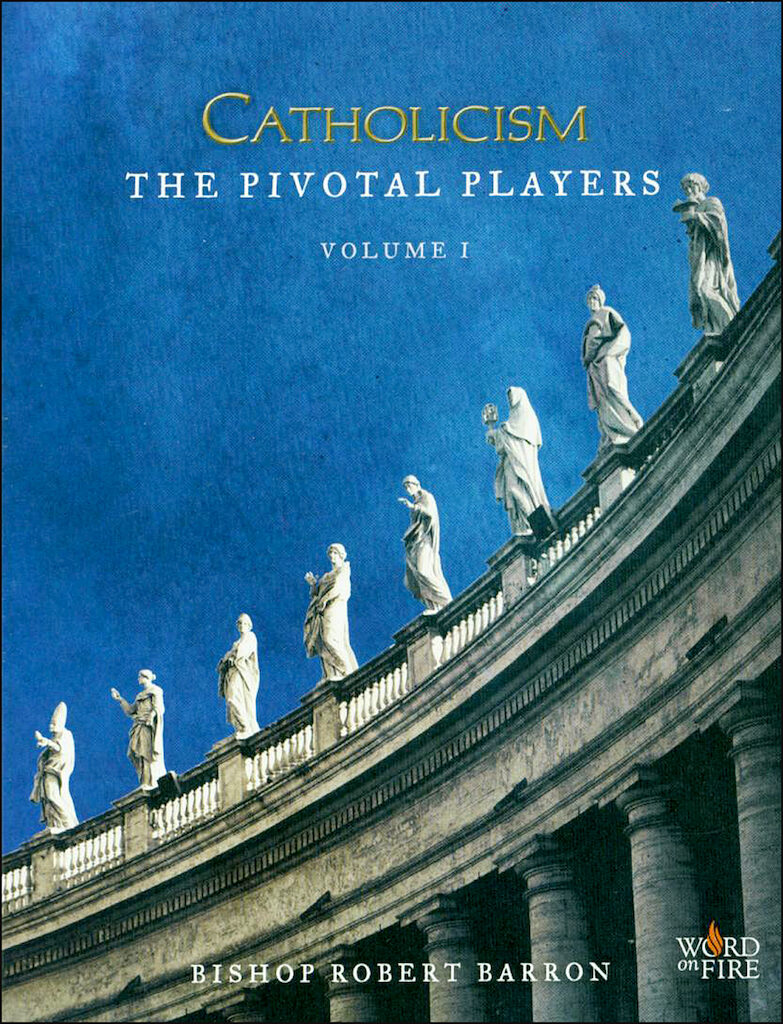 Catholicism: The Pivotal Players Part 1: DVD Set — Word on Fire | Com… Catholicism: The Pivotal Players Part 1: DVD Set — Word on Fire | Com…