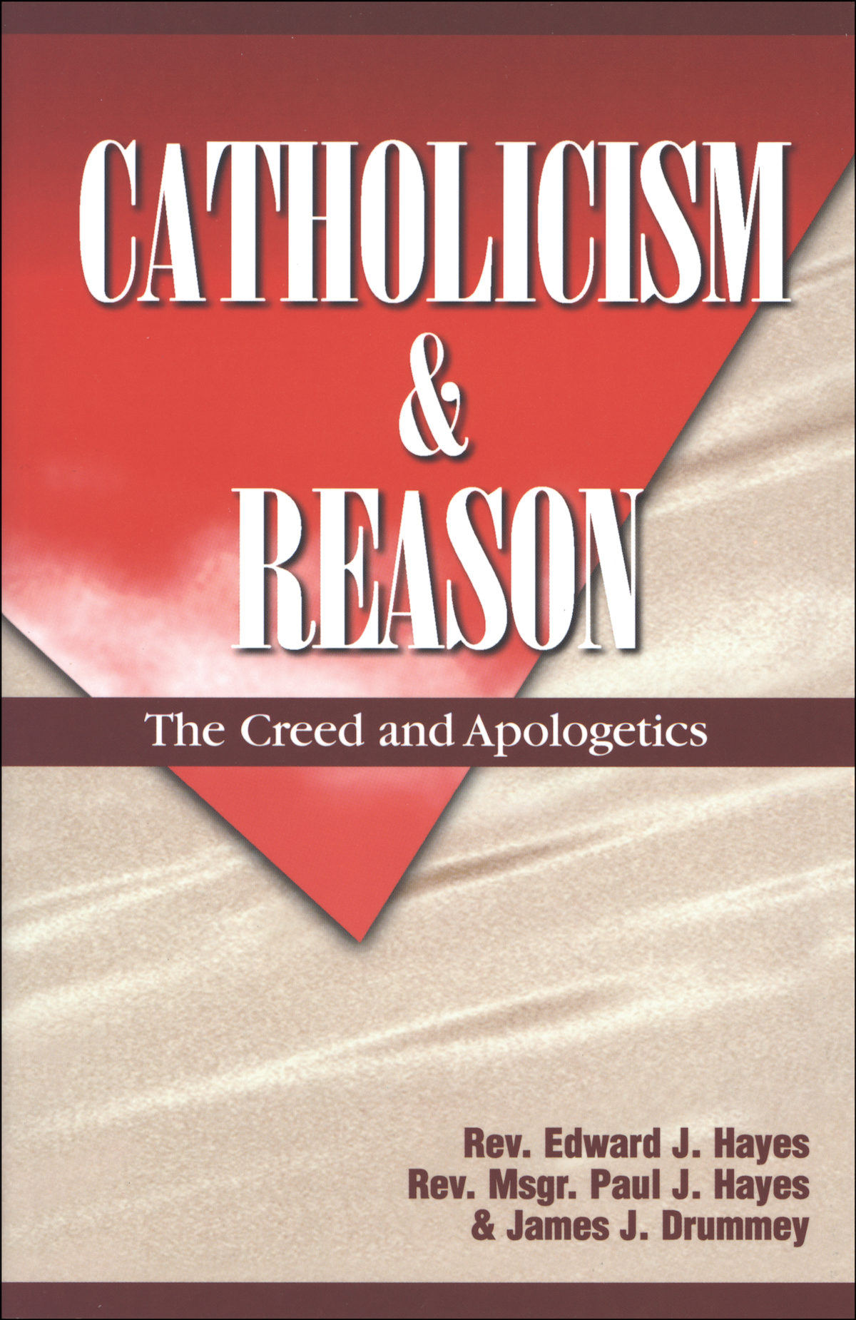 Catholicism: Catholicism and Reason, Student Book — CR Publications