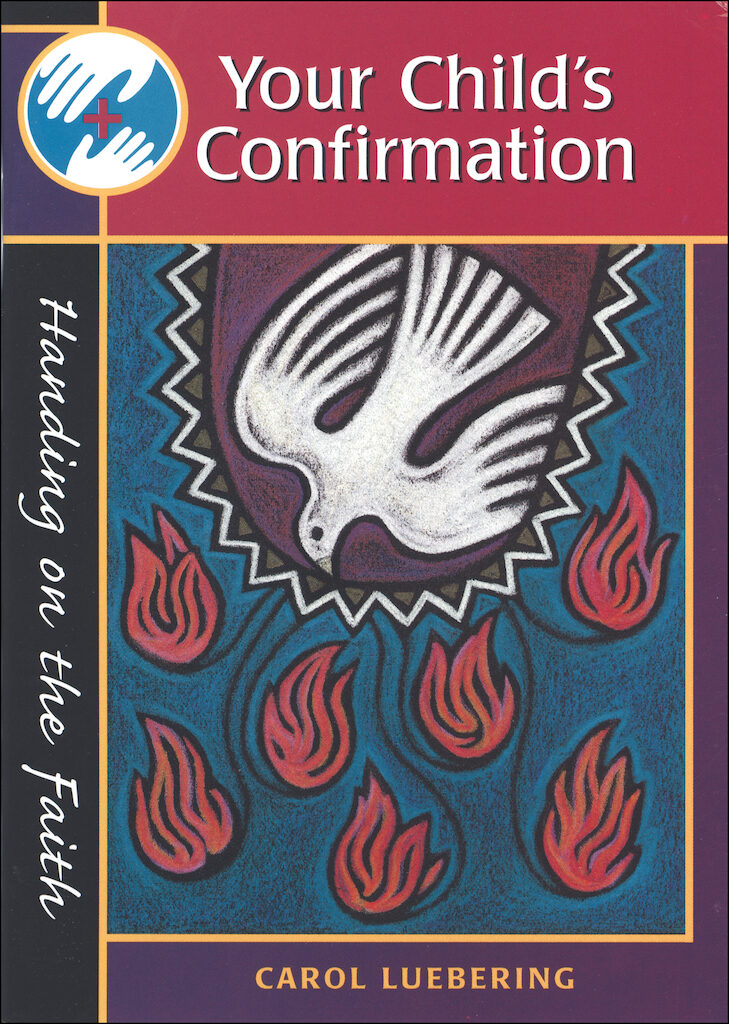 Your Child's Confirmation Handing on the Faith — Liguori Publications…