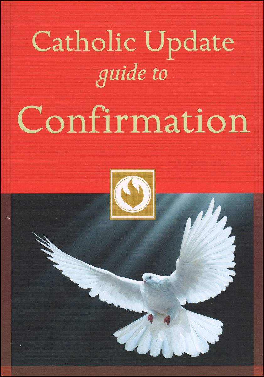 Catholic Update Guides: Catholic Update Guide to Confirmation — Liguo…