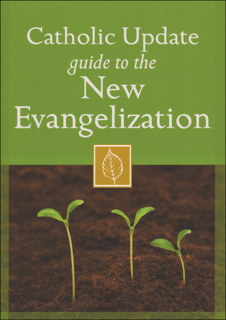 Catholic Update Guides: Catholic Update Guide to the New Evangelizati…