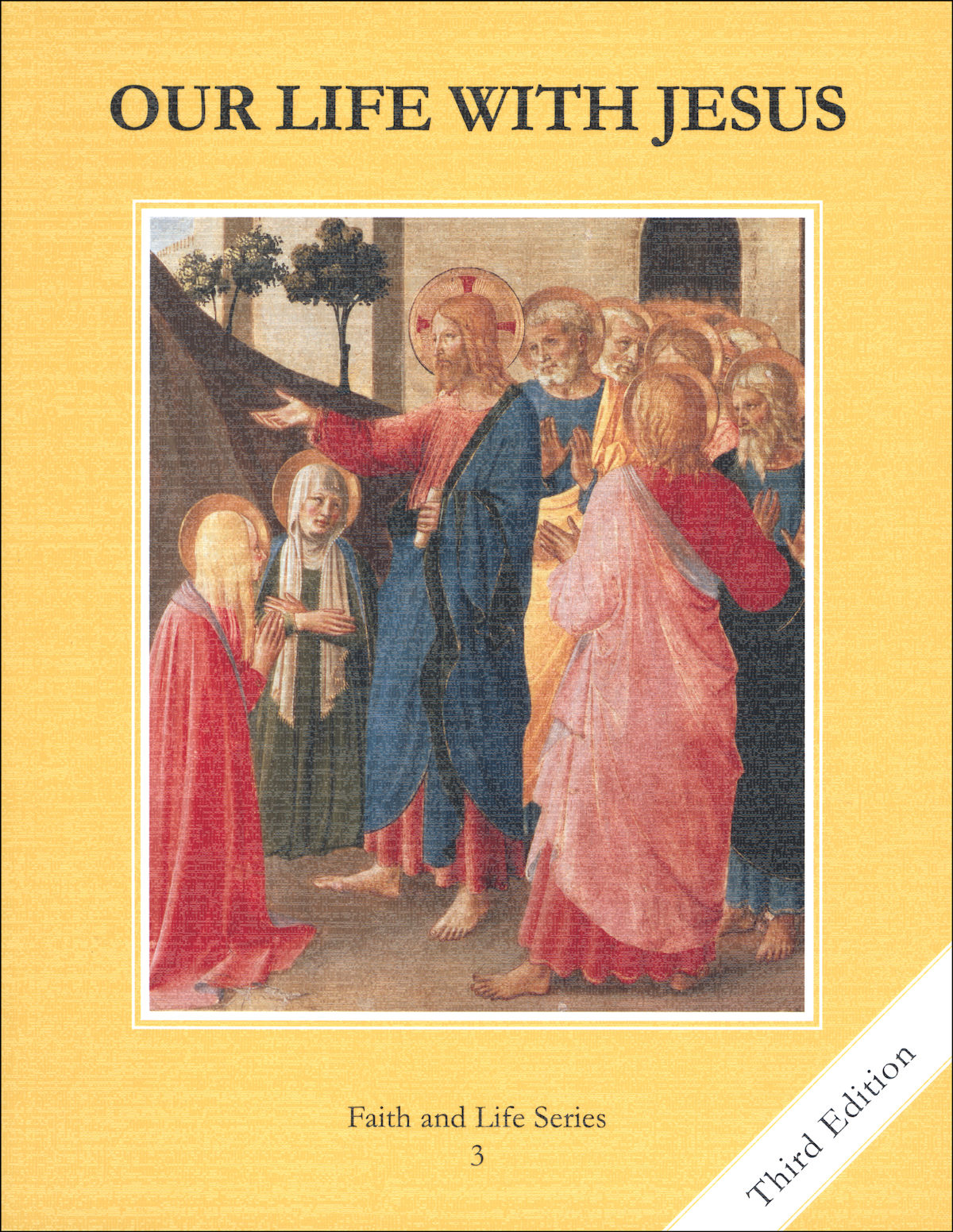 Faith and Life, 1-8: Our Life with Jesus, Grade 3, Student Book, Pari…