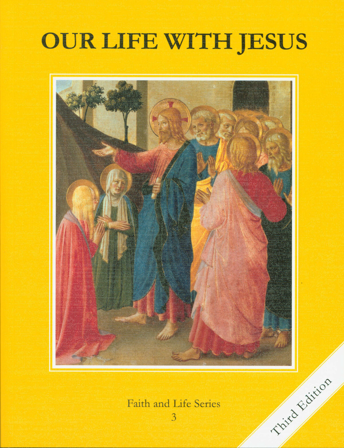 Faith and Life, 1-8: Our Life with Jesus, Grade 3, Student Book, Pari…