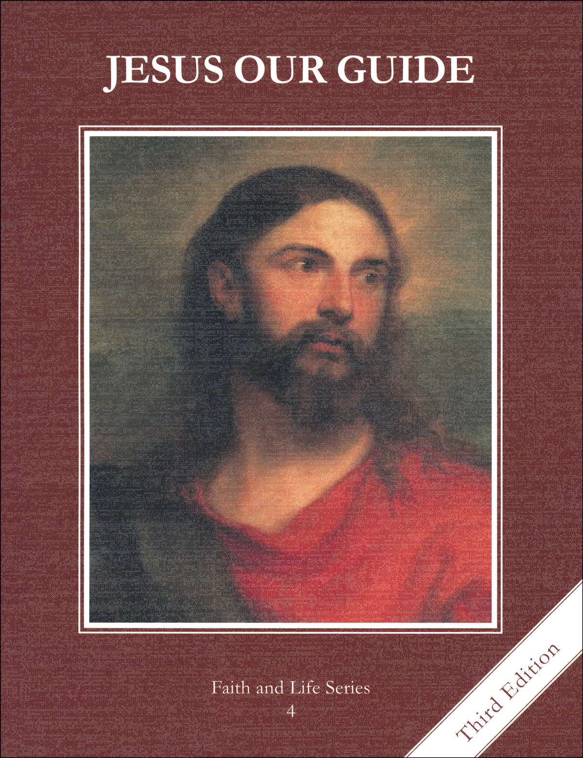Faith and Life, 1-8: Jesus Our Guide, Grade 4, Student Book, Parish