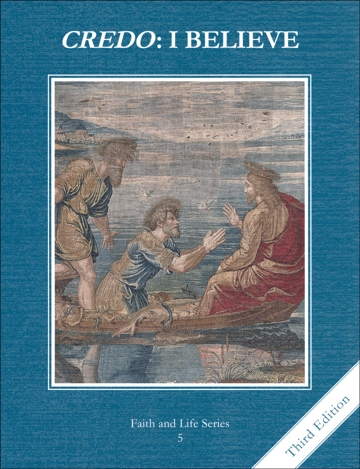 Faith and Life, 1-8: Credo: I Believe, Grade 5, Student Book, Parish