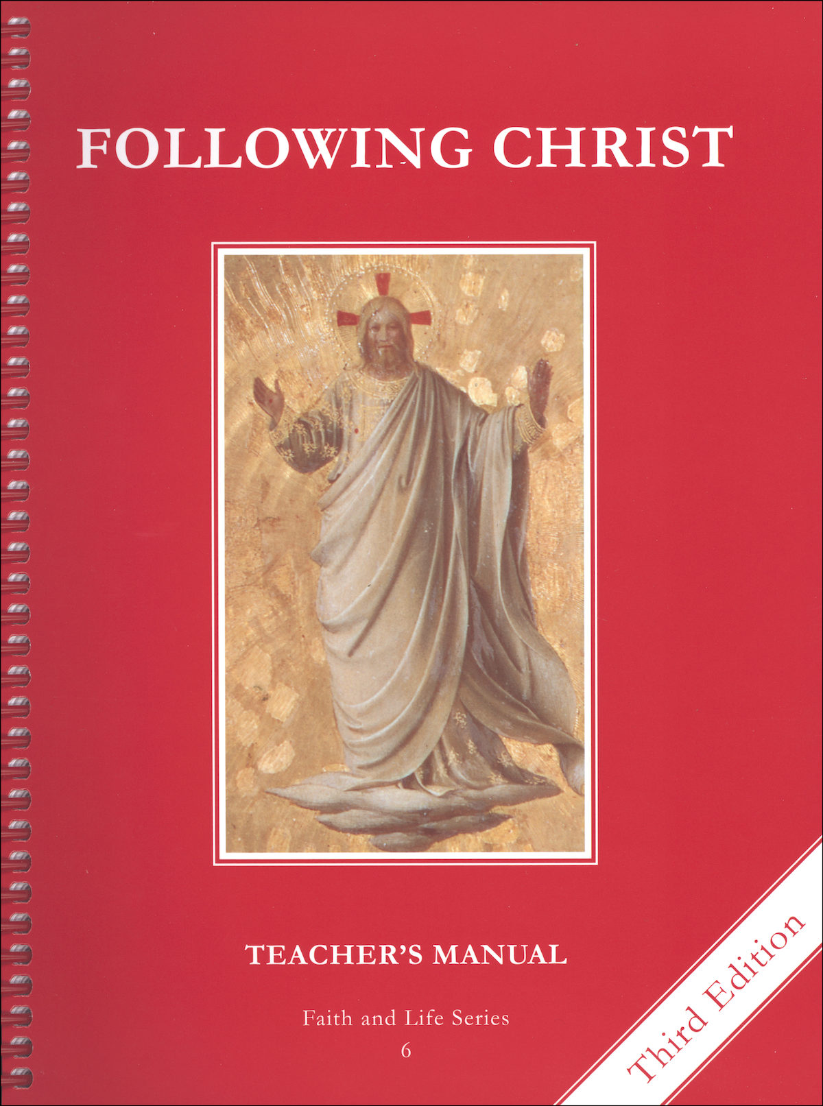 Faith and Life, 1-8: Following Christ, Grade 6, Teacher Manual, Schoo…