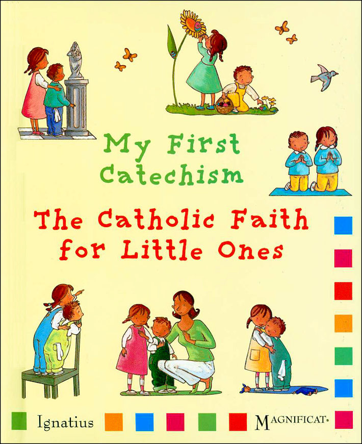 My First Catechism The Catholic Faith for Little Ones | ComCenter.com - Ca…