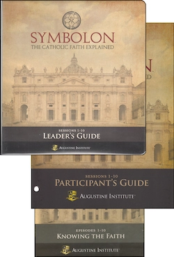 Symbolon: The Catholic Faith Explained — Augustine Institute | Comcen…