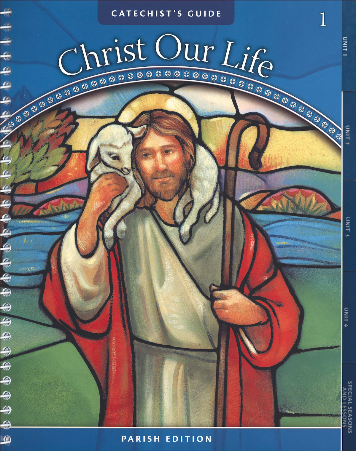 Christ Our Life 2009, 1-8: Grade 1, Catechist Guide, Parish Edition