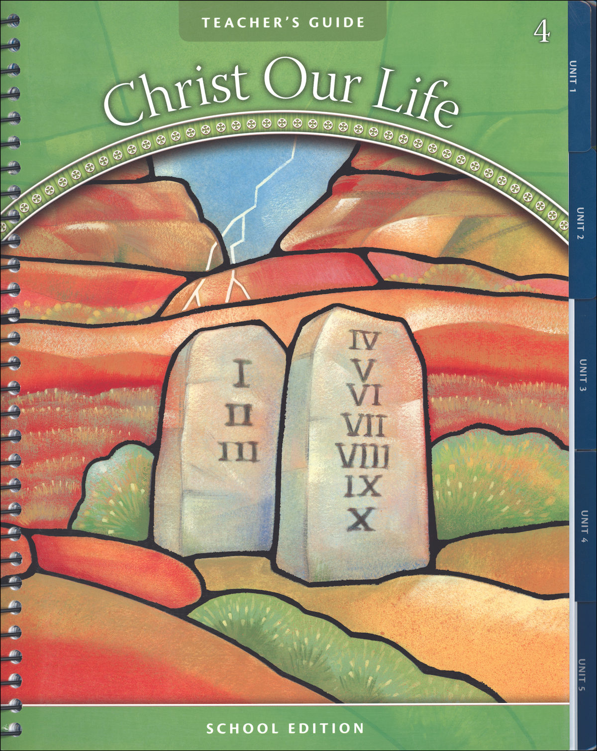Christ Our Life, 1-8: Grade 4, Teacher Manual, School Edition — Loyol…
