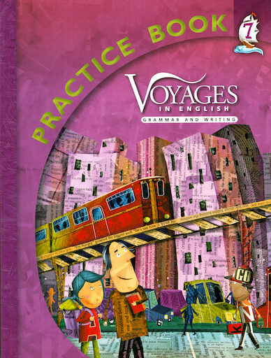 Voyages In English K 8 2011 Edition Grade 7 Practice Book Loyol voyages-in-english-k-8-2011-edition-grade-7-practice-book-loyol