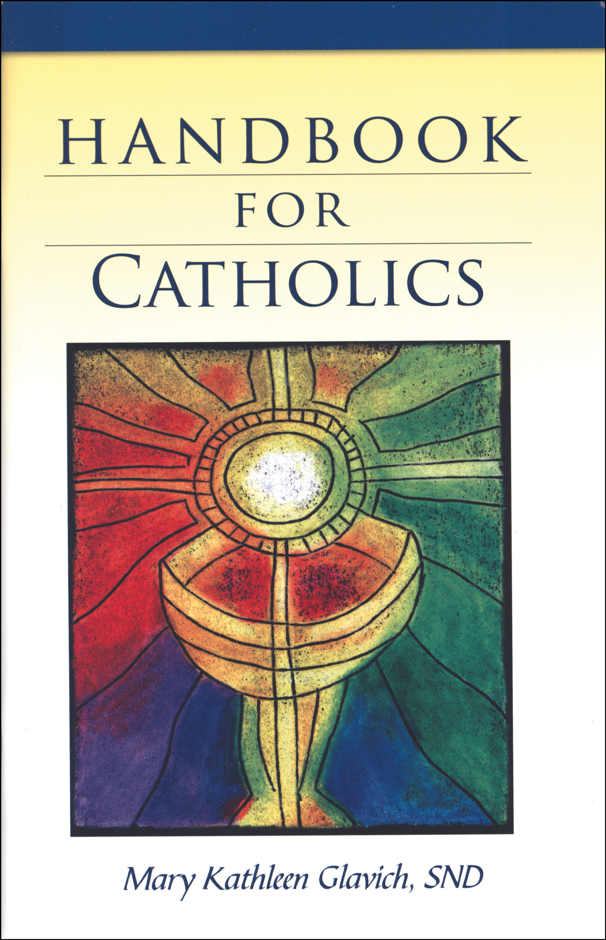 Handbook for Catholics | ComCenter.com - Catholic Religious Education