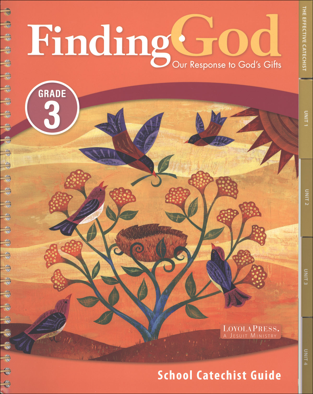 Finding God, K-6: Grade 3, Teacher Manual Kit, School Edition — Loyol…