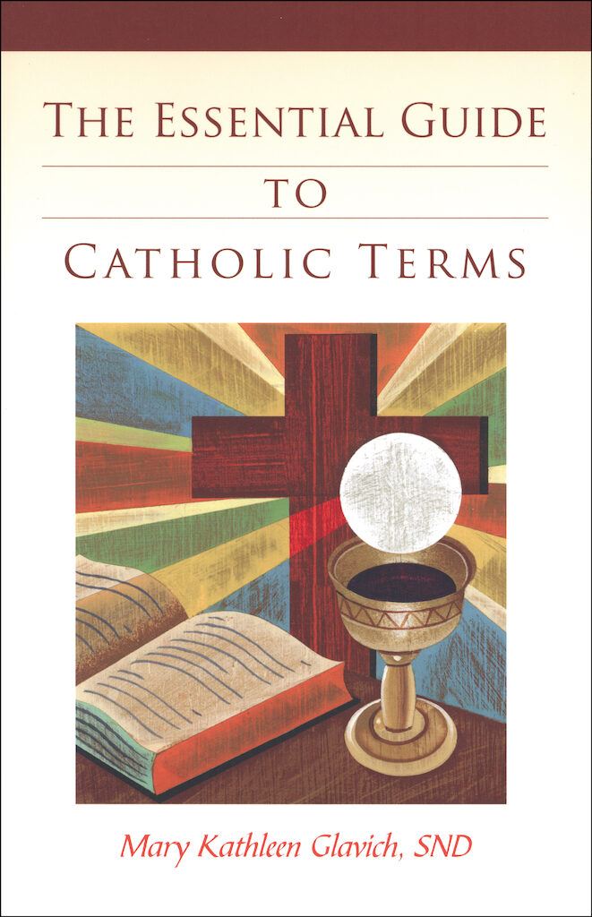 The Essential Guide to Catholic Terms — Loyola Press | ComCenter - Ca…