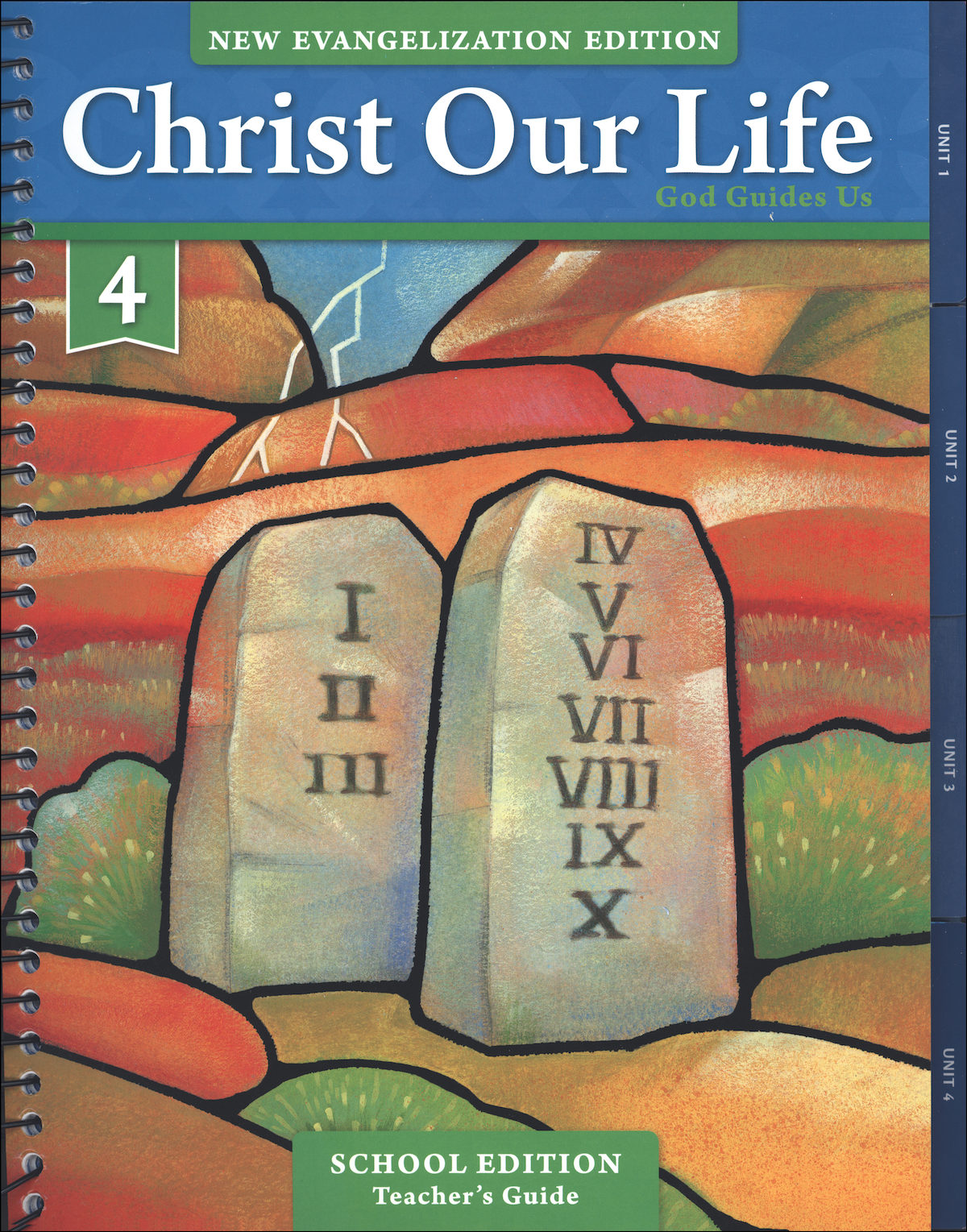 Christ Our Life: New Evangelization, K-8: God Guides Us, Grade 4, Tea…