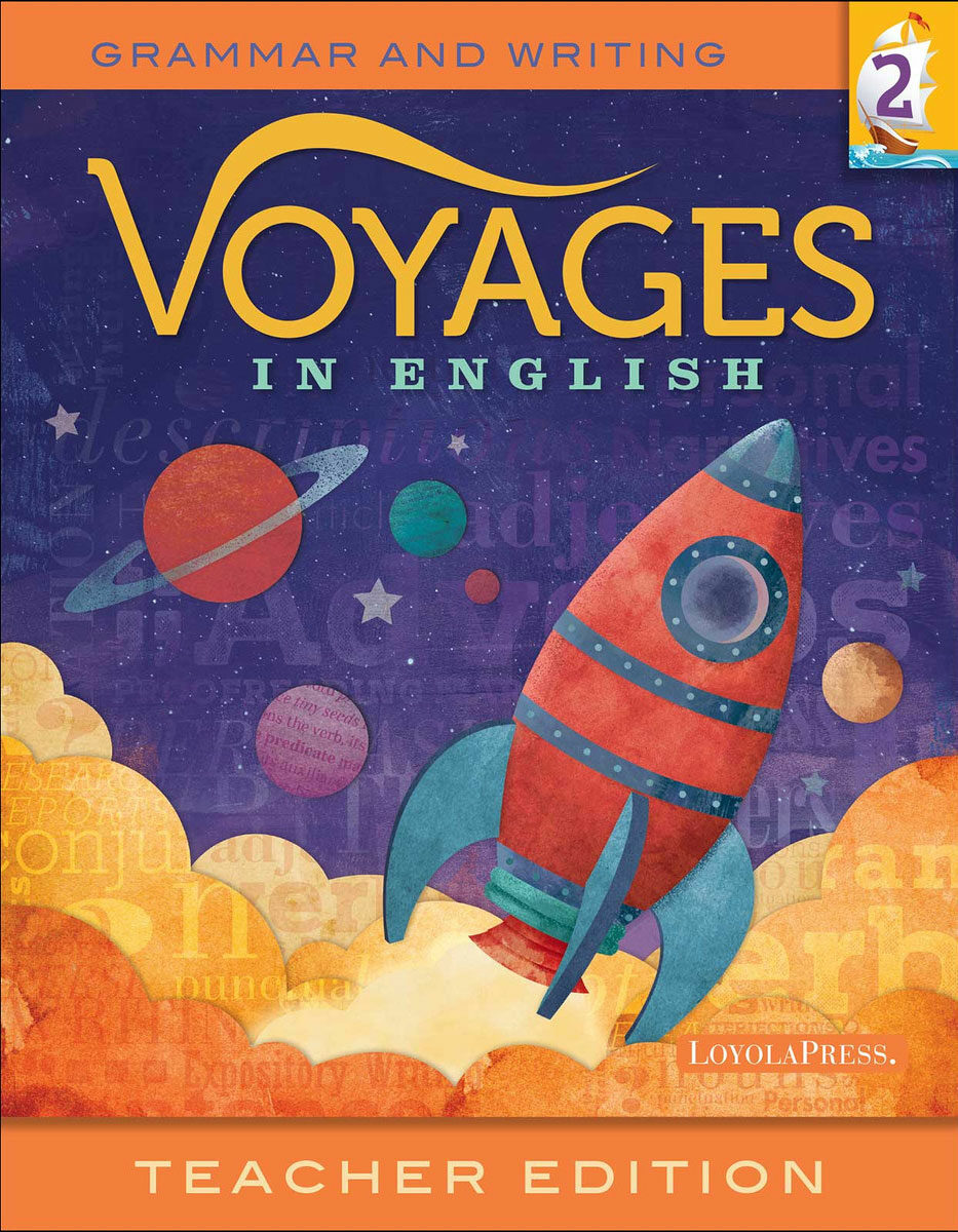 Voyages in English, K-8: Grade 2, Teacher Manual, School Edition — Lo…