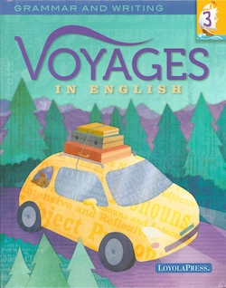 Voyages in English, K-8, School Edition — Loyola Press | Comcenter