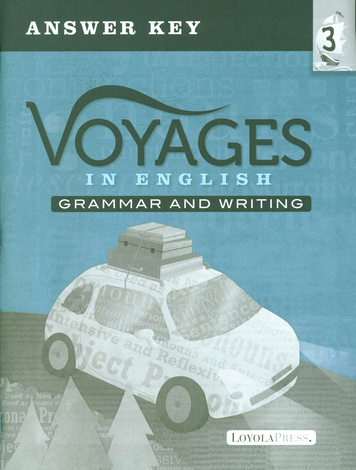 Voyages In English K 8 Grade 3 Answer Key School Edition Loyola Voyages In English K 8 Grade 3 Answer Key School Edition Loyola
