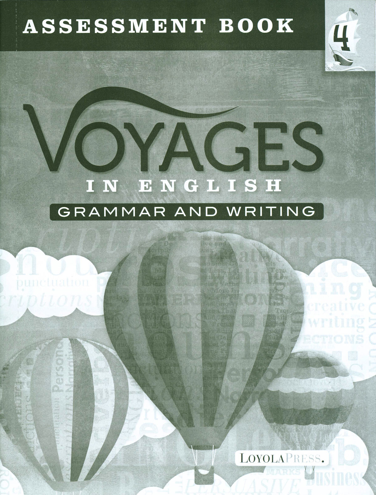 Voyages in English, K-8: Grade 4, Assessment Book, School Edition 25-…