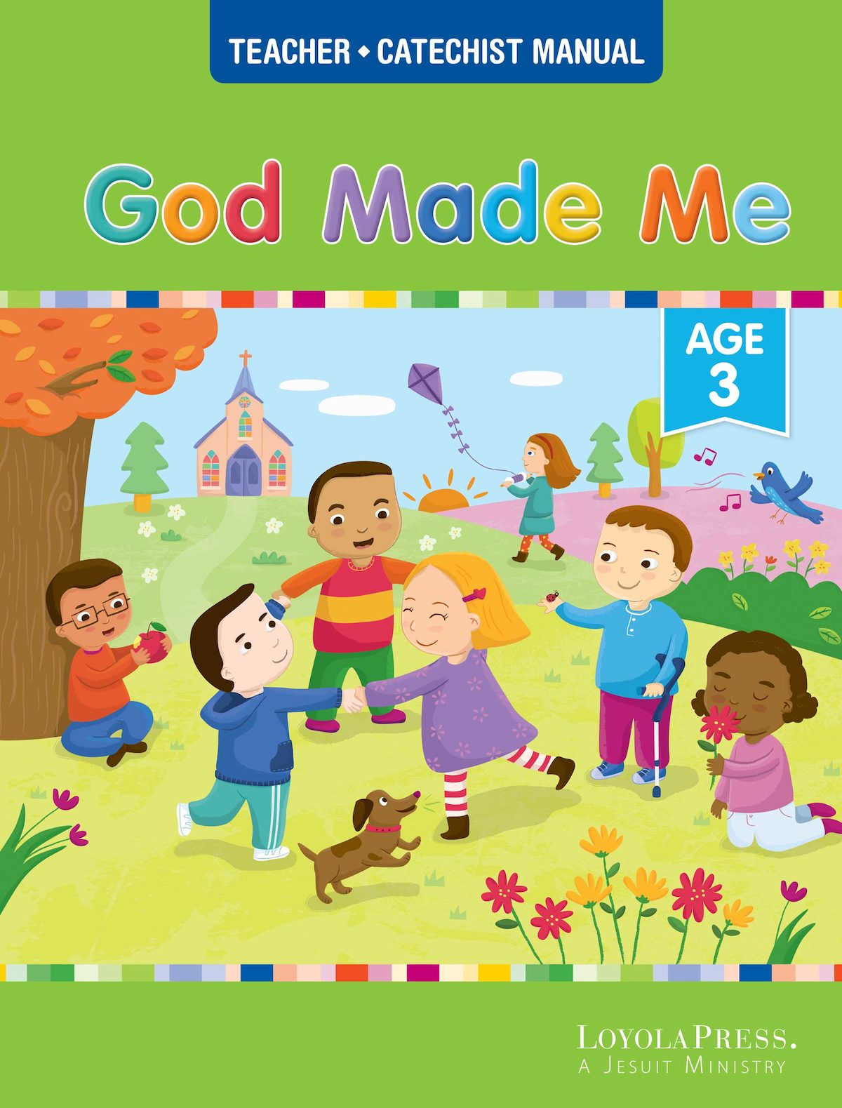 God Made Everything 2019: God Made Me, Age 3, Teacher/Catechist Guide…