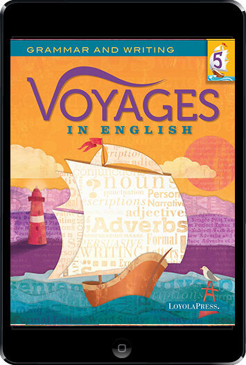 Grade 5 Voyages in English Ebook 1 year access — Loyola Press | Comce…