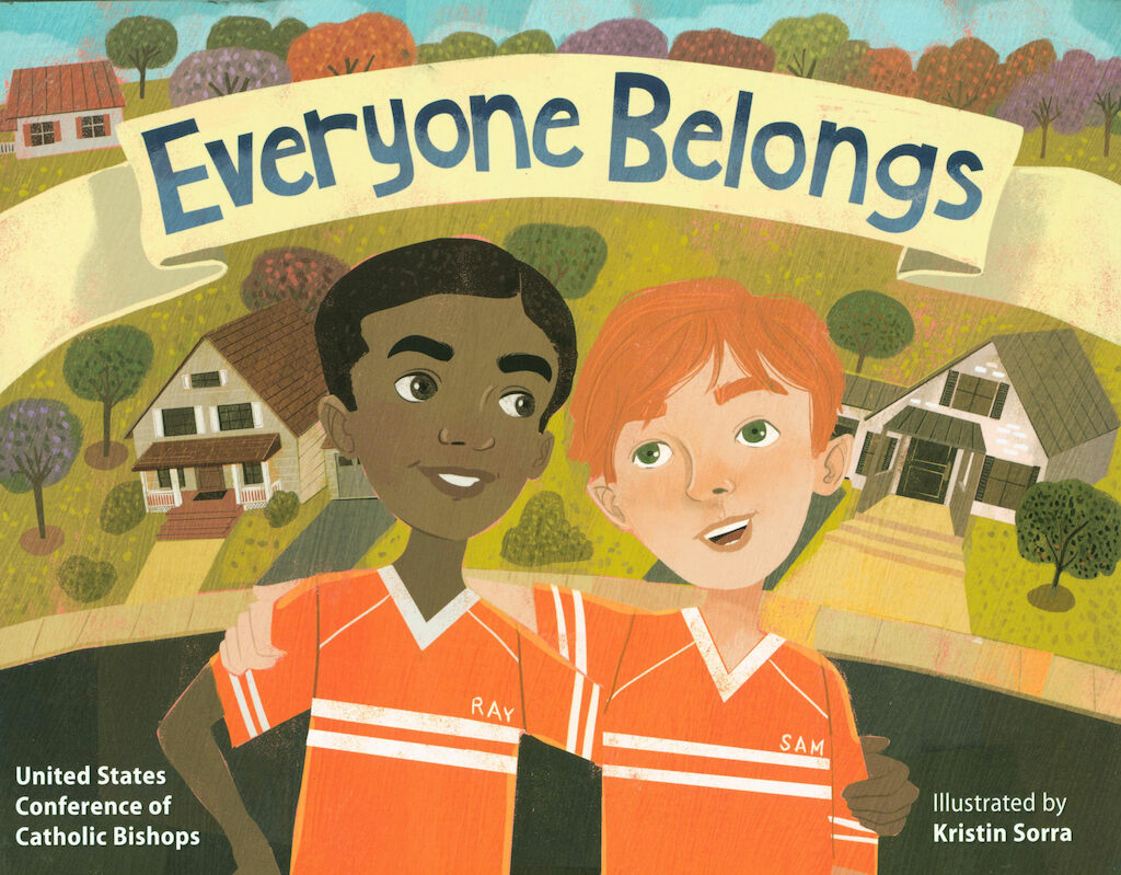 Everyone Belongs — Loyola Press | Comcenter - Catholic Faith Formation