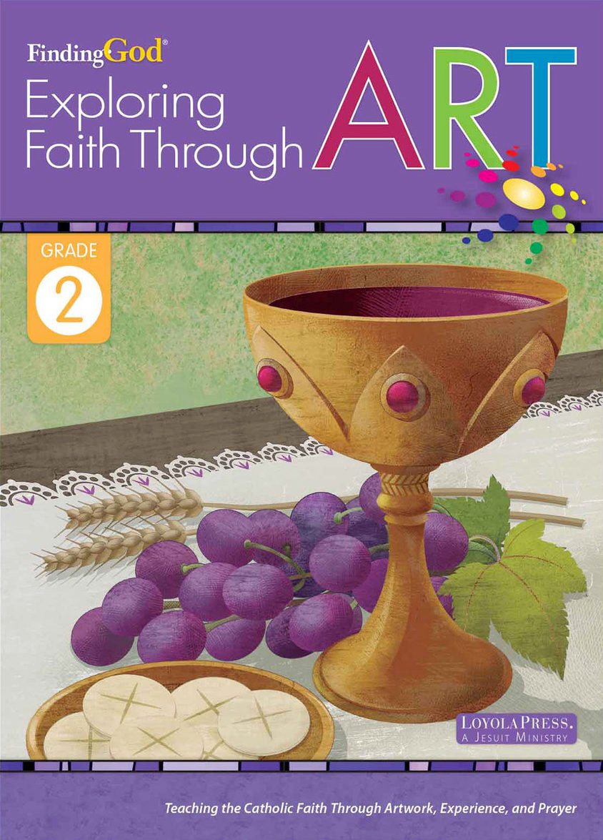 Finding God 2021, K-8: Grade 2, Exploring Faith Through Art — Loyola
