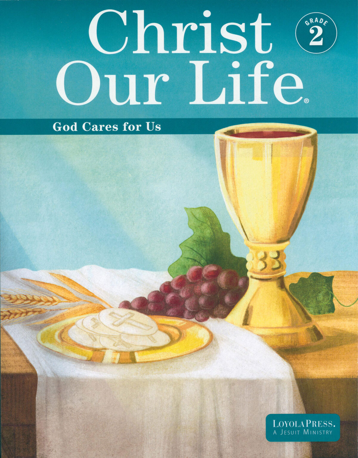 Christ Our Life 2024, K-8: God Cares for Us, Grade 2, Student Book, P…