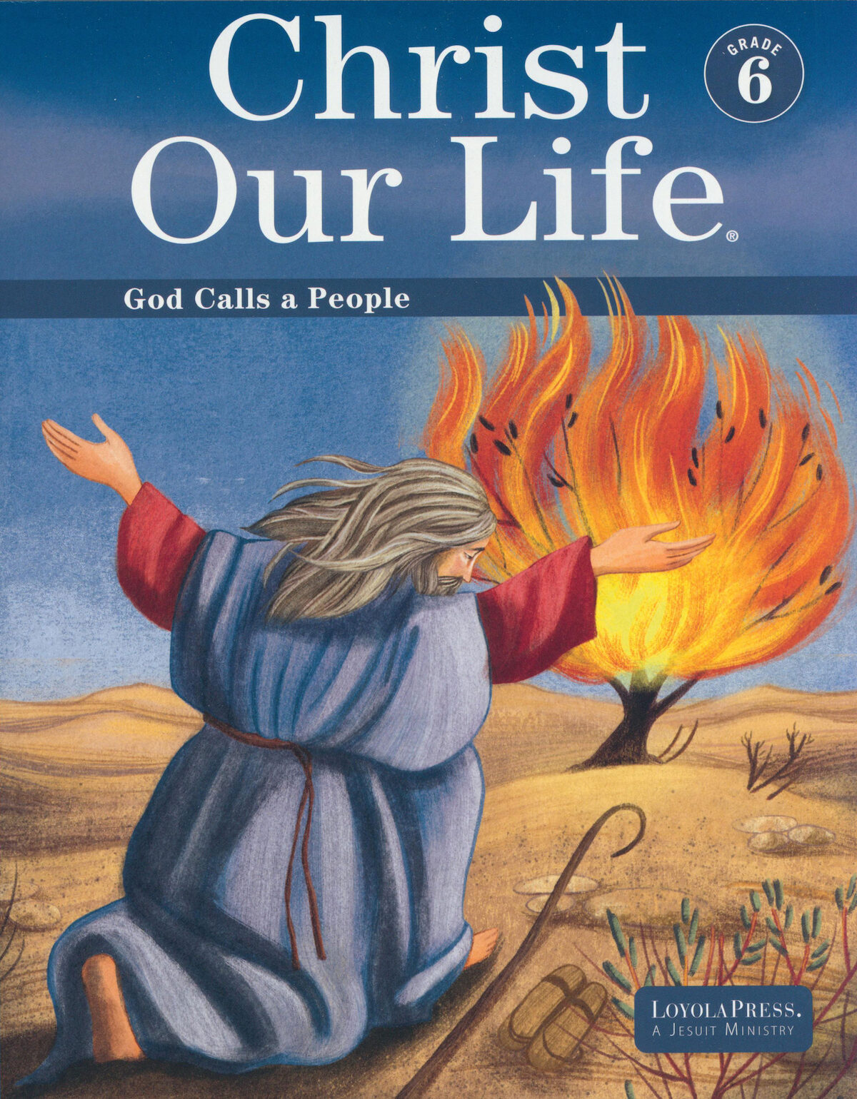 Christ Our Life 2024, K-8: God Calls a People, Grade 6, Student Book,…