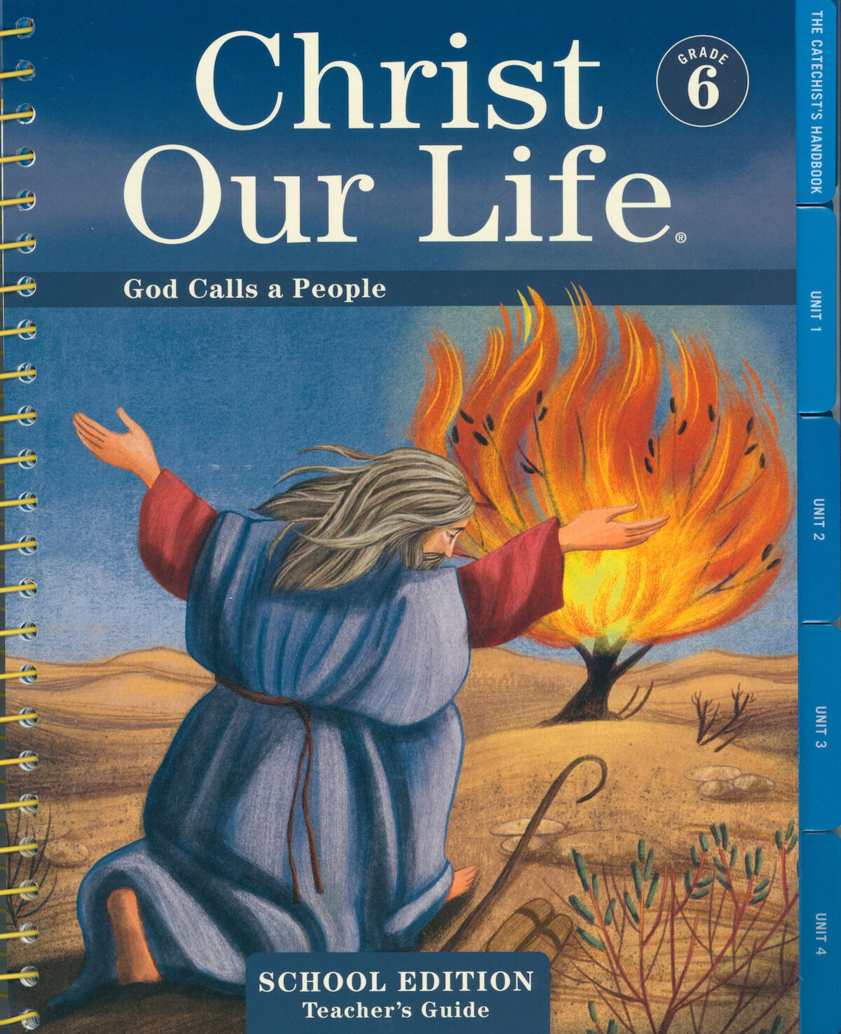 Christ Our Life 2024, K-8: God Calls a People, Grade 6, Teacher Manua…