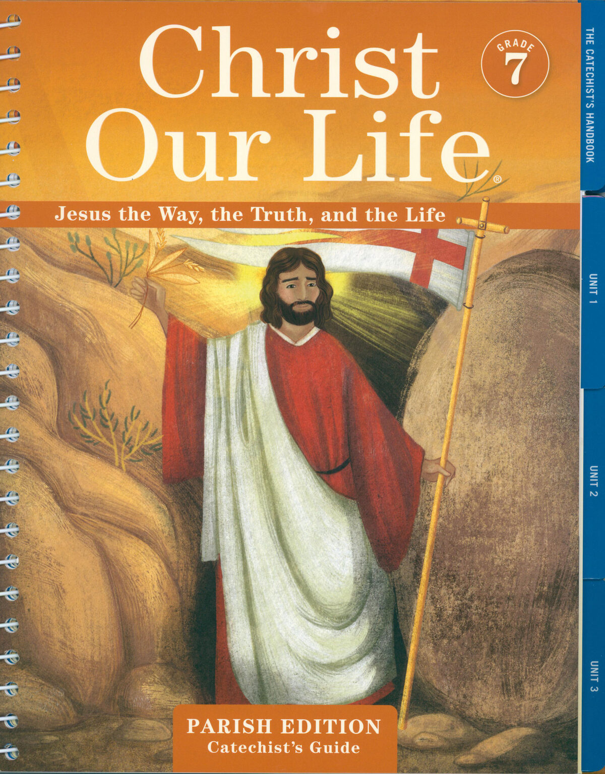 Christ Our Life 2024, K-8: Jesus the Way, the Truth and the Life, Gra…