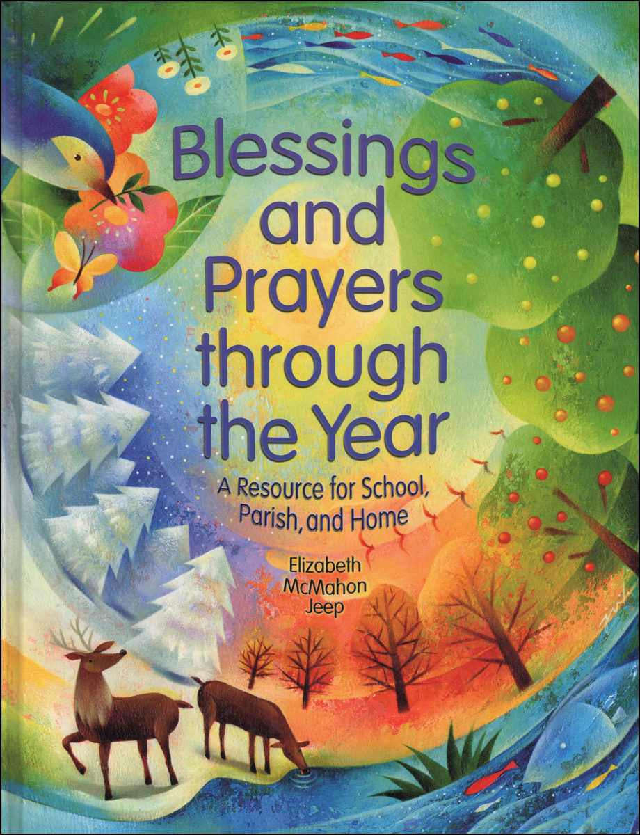 Blessings and Prayers through the Year, a resource for Catholic schoo…