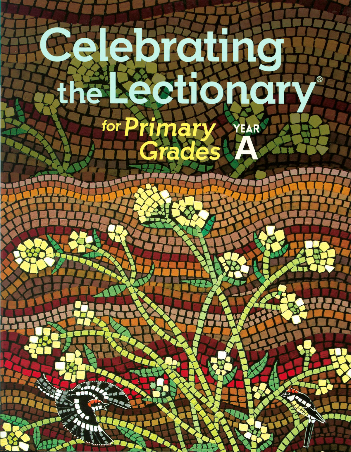 Celebrating the Lectionary: Primary Grades Year A — Liturgy Training