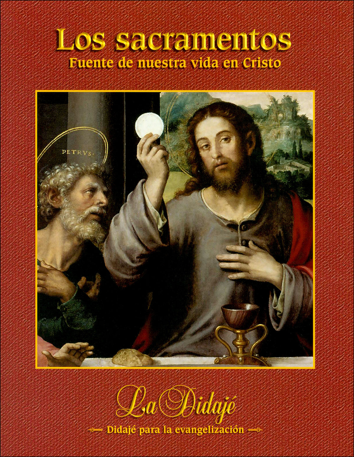 La Didajé: Los Sacramentos: Fuente de nuestra vida en Cristo, Spanish…