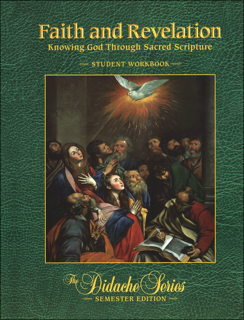 The Didache Semester Series: Faith and Revelation, Student Workbook K…