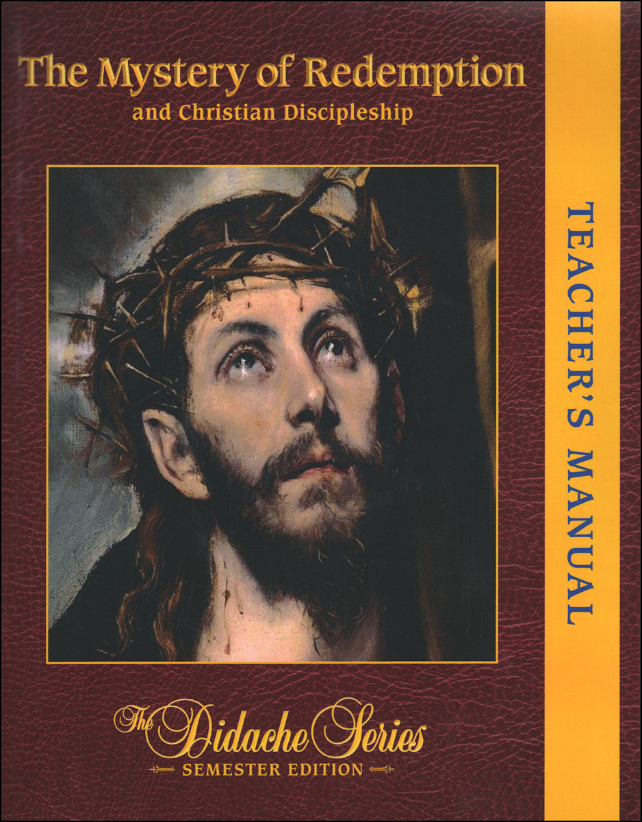 The Mystery of Redemption and Christian Discipleship, Teacher Manual